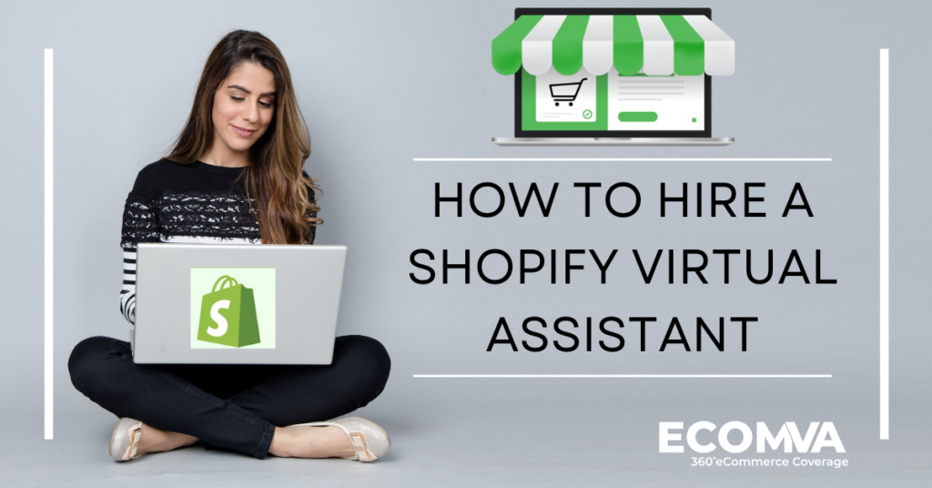 How to Hire a Shopify Virtual Assistant - Gossips